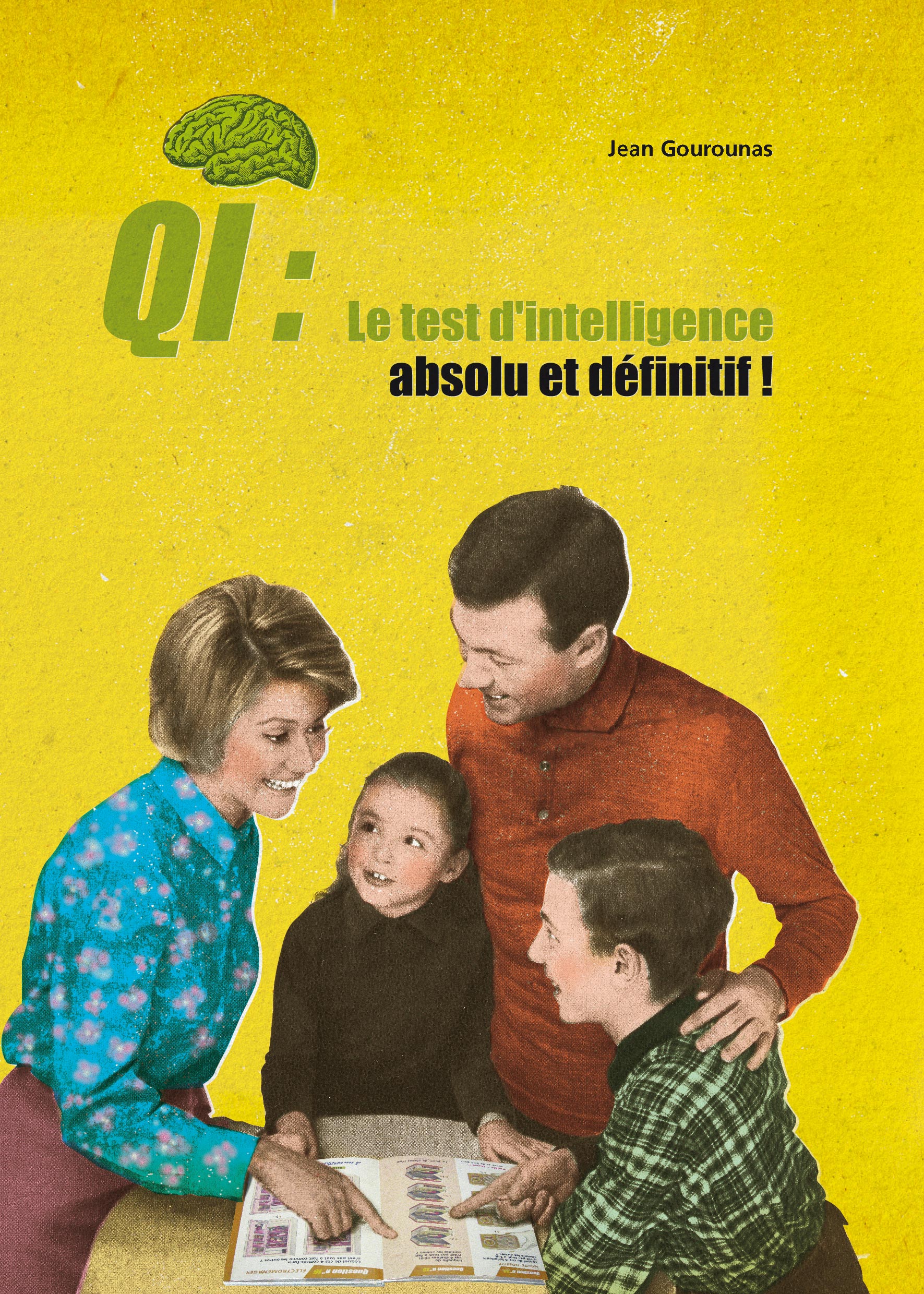 QI : le test d’intelligence absolu et définitif ! - Editions Fage